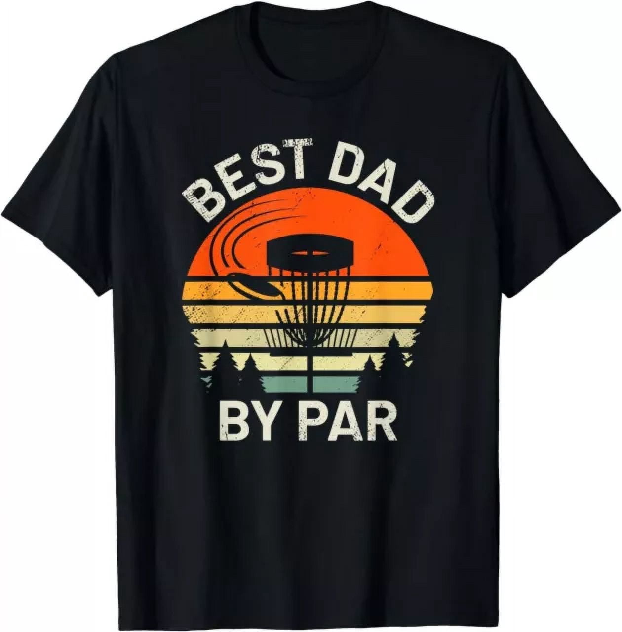 Hot Trending T-Shirt With Disc Golf Dad Best Dad By Par Father'S Day ...