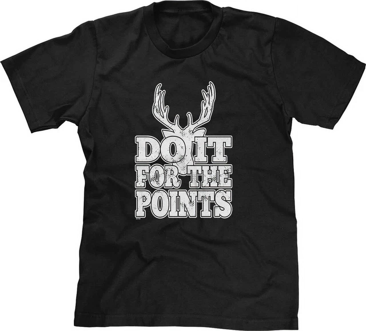 Hot Trending T-Shirt With Do It For The Points Hunting Deer Blind Stand ...
