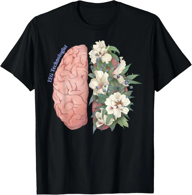 Hot Trending T-Shirt With Eeg Technologist Brain Floral Anatomy ...