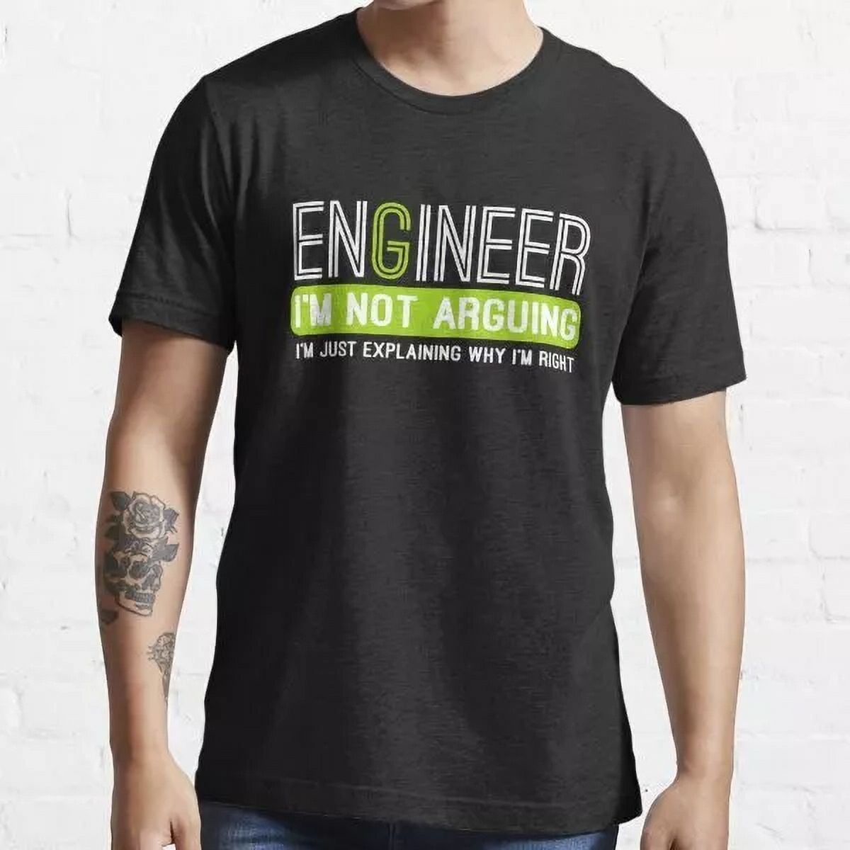 Hot Trending T-Shirt With Engineer I'M Not Arguing, Engineer Gift Engineering Degree Design ...