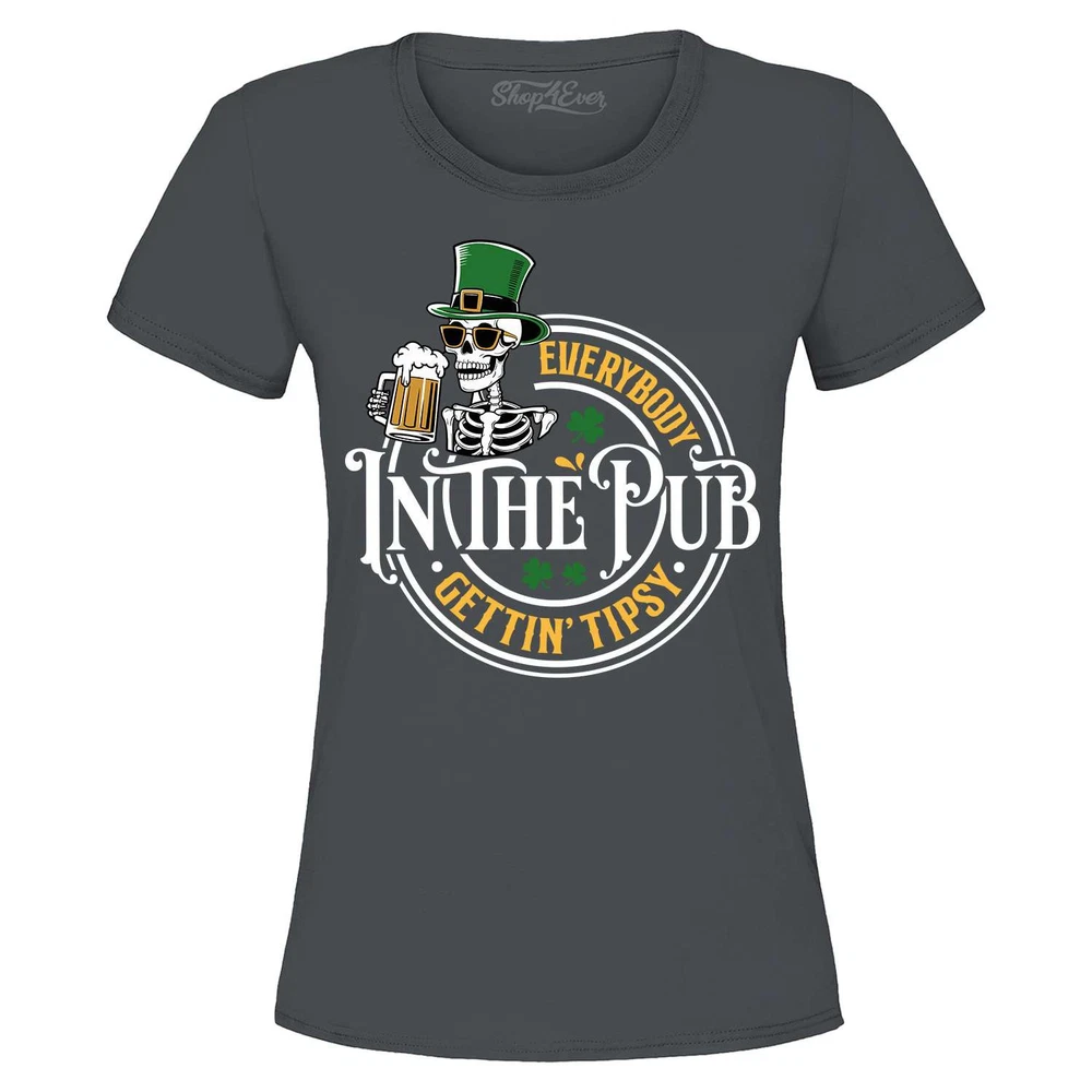 Hot Trending T-Shirt With Everybody In The Pub Gettin Tipsy St. Patrick ...