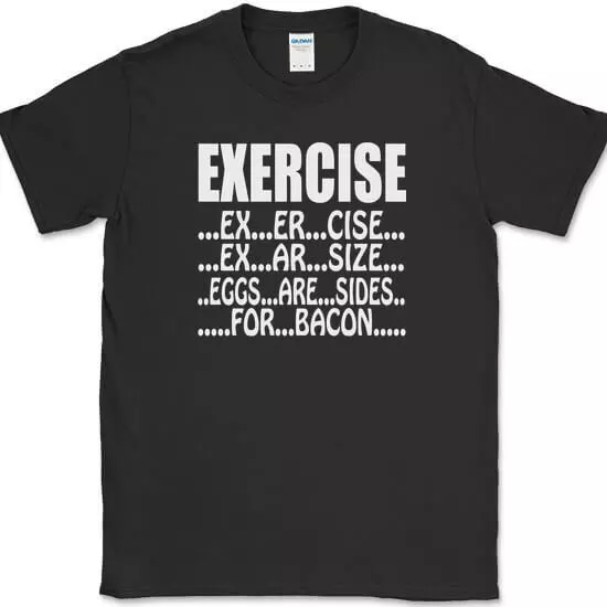 Hot Trending T-Shirt With Exercise Eggs Are Sides For Baconfunny ...