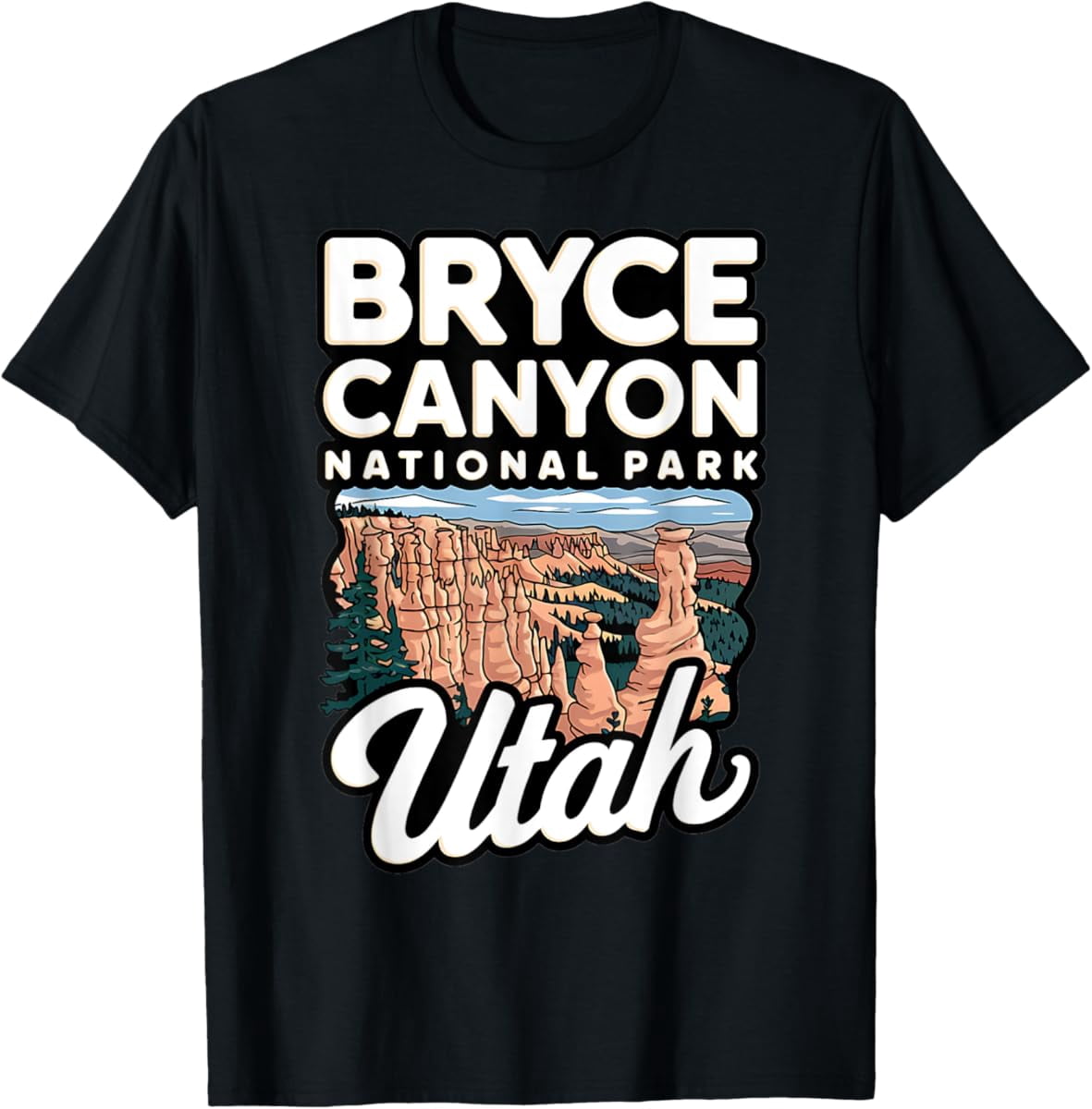 Hot Trending T-Shirt With Explore Utah'S Bryce Canyon National Park ...