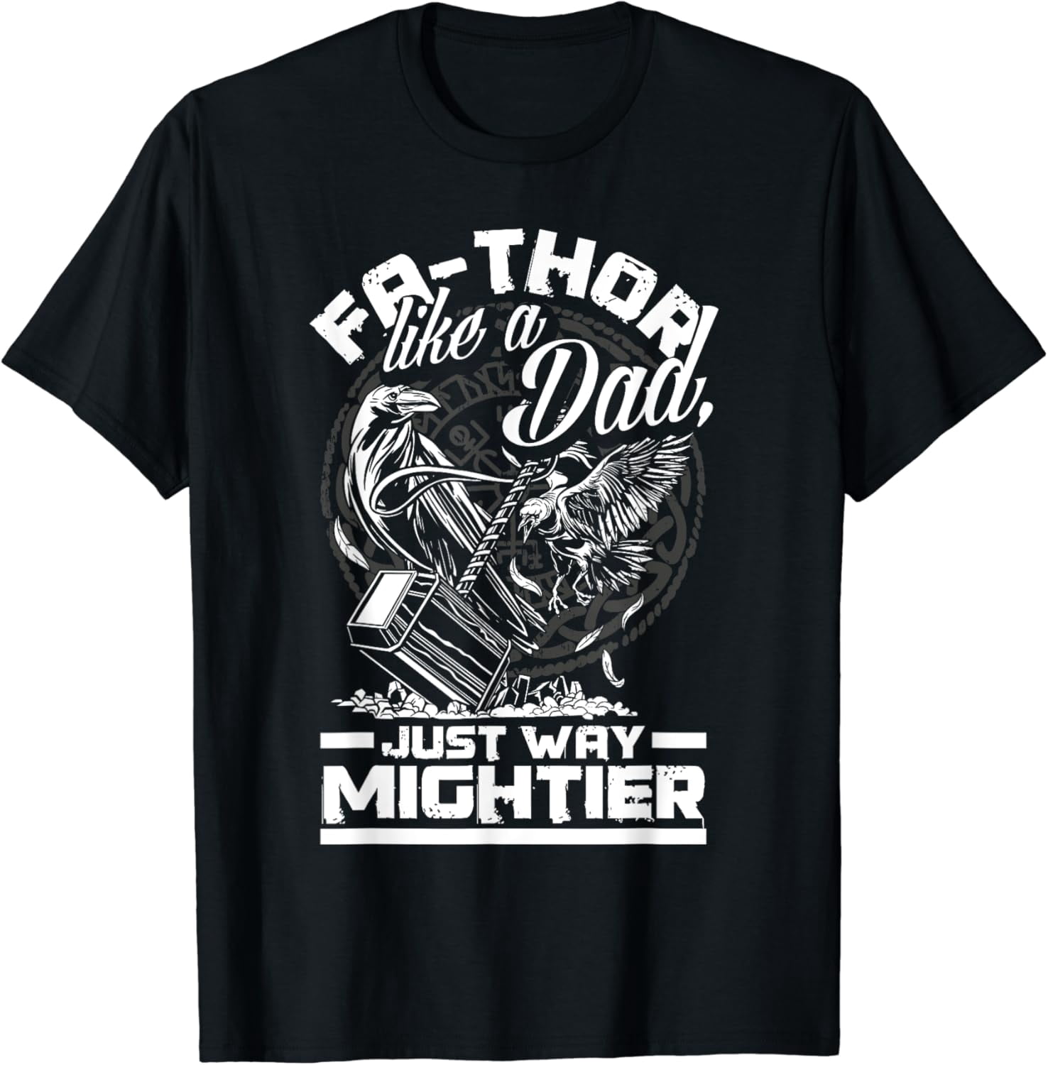 Hot Trending T-Shirt With Fa-Thor Like A Dad Just Way Mightier Viking ...