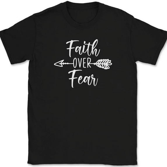 Hot Trending T-Shirt With Faith Over Fearchristian Prayer Praise Jesus ...