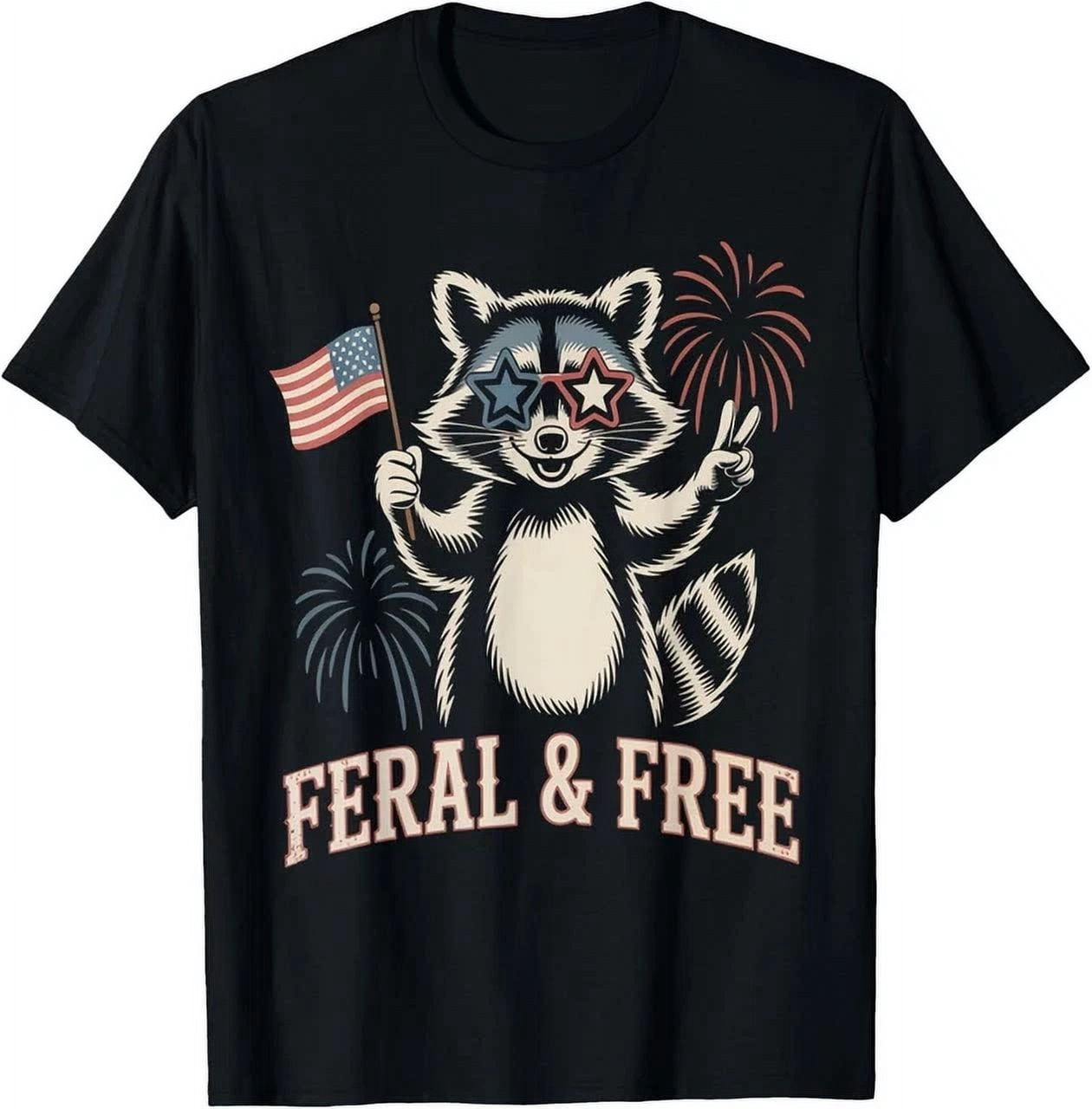 Hot Trending T-Shirt With Feral But Free Fireworks Feral Summer 4Th Of ...
