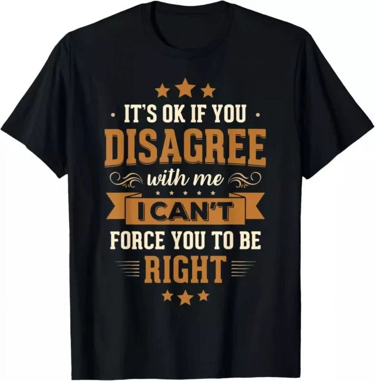 Hot Trending T-Shirt With Funny Disagree With Me Funny Saying Graphic ...