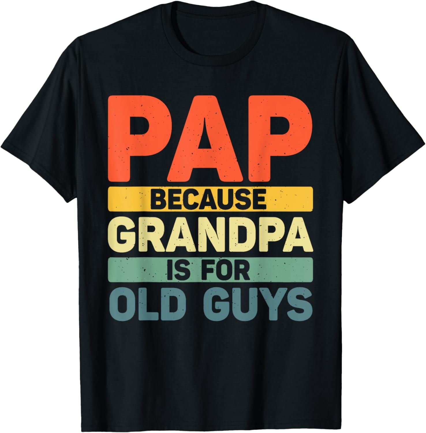 Hot Trending T-Shirt With Funny Pap For Grandpa From Grandfather'S Day ...