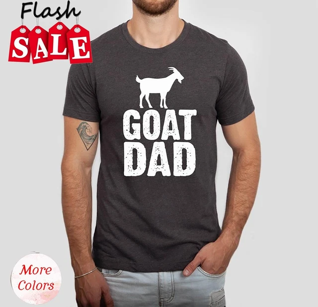 Hot Trending T-Shirt With Goat Dad, Goat Owner Men Tshirt, Father'S Day ...