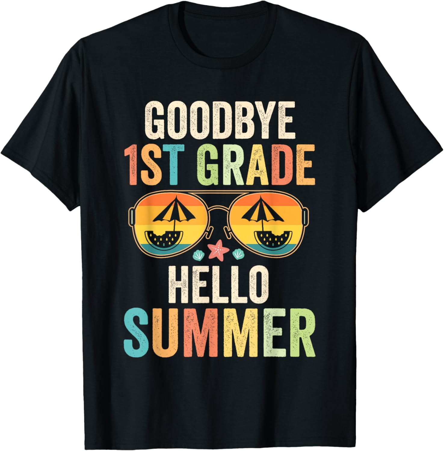 Hot Trending T-Shirt With Goodbye 1St Grade Hello Summer First Grade ...