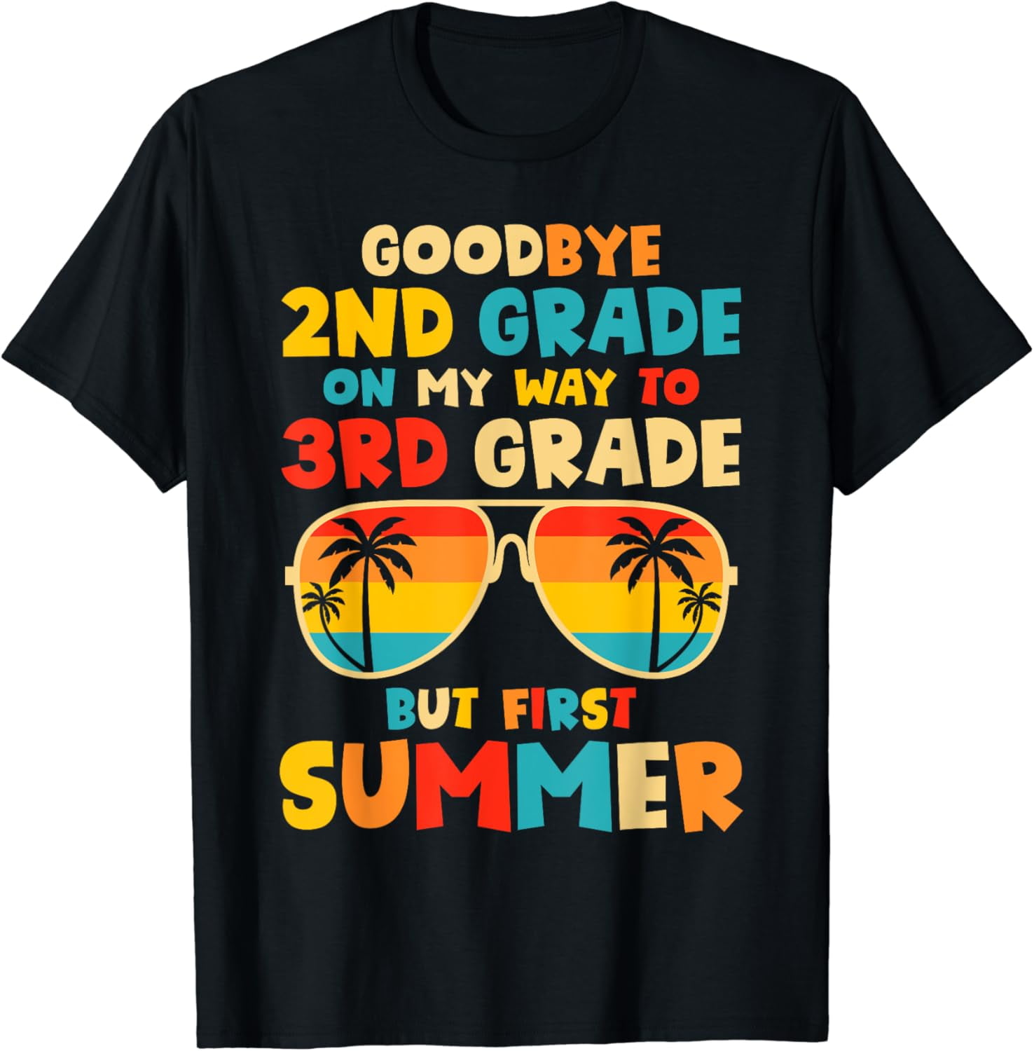 Hot Trending T-Shirt With Goodbye 2Nd Grade Graduation To 3Rd Grade ...