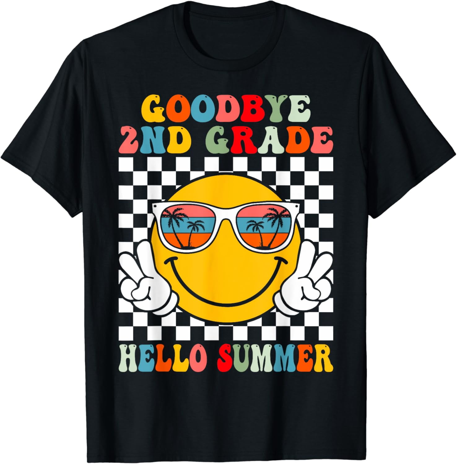 Hot Trending T-Shirt With Goodbye 2Nd Grade Hello Summer Last Day Of ...