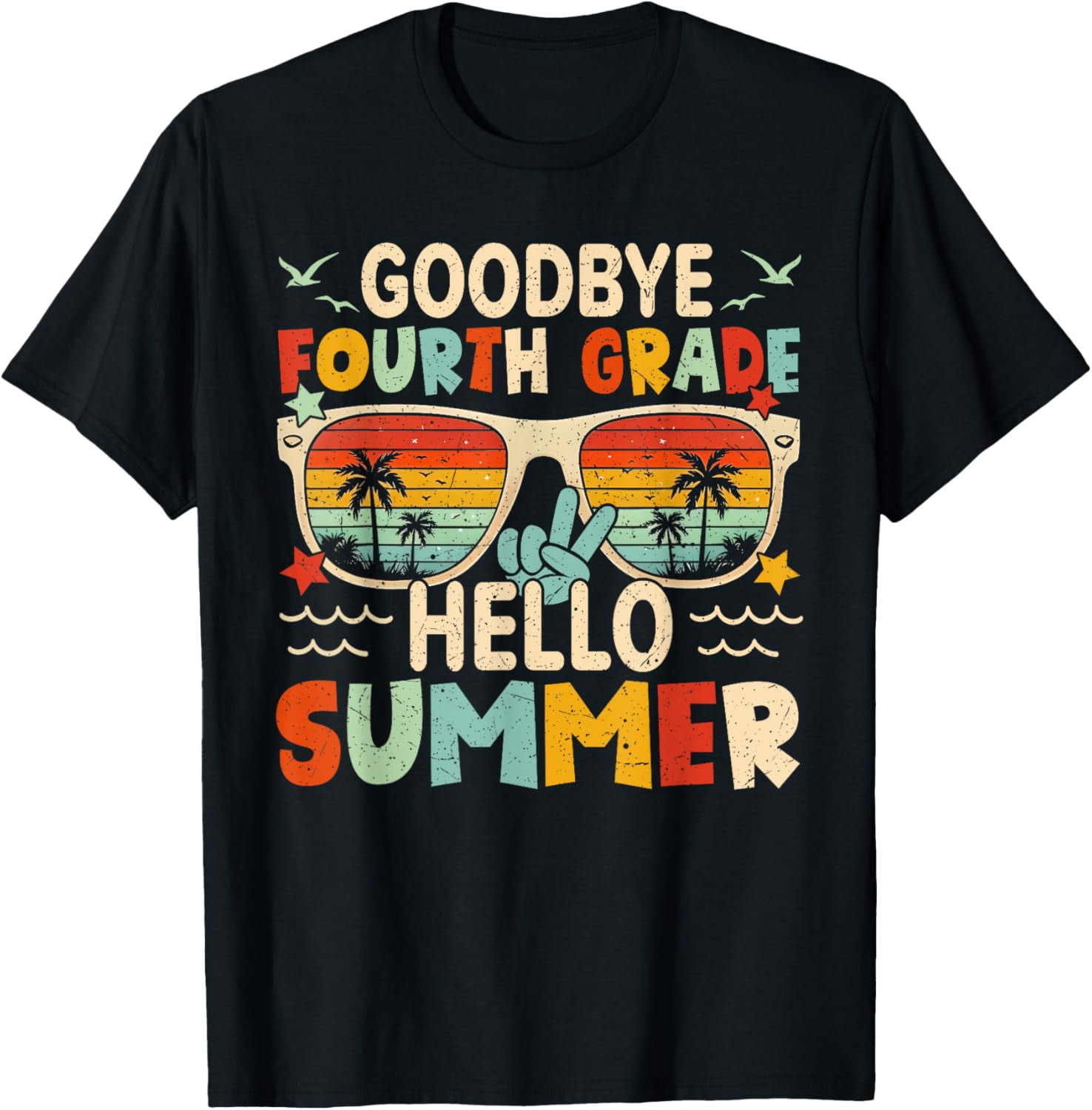 Hot Trending T-Shirt With Goodbye 4Th Grade Hello Summer Fourth Grade ...