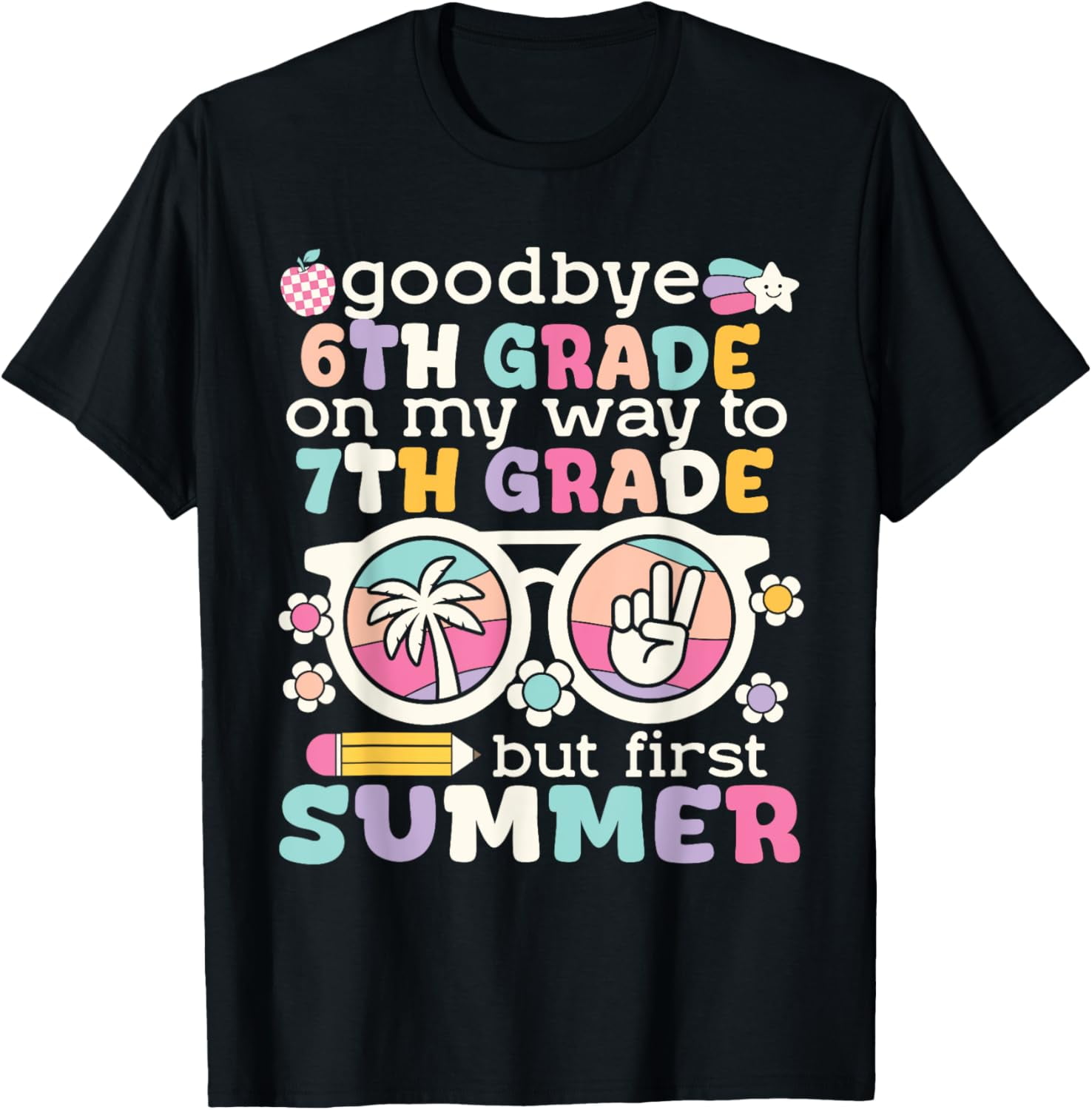 Hot Trending T-Shirt With Goodbye 6Th Grade Graduation To 7Th Grade But ...