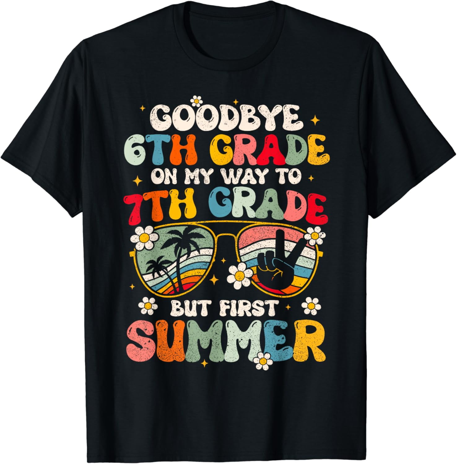 Hot Trending T-Shirt With Goodbye 6Th Grade Graduation To 7Th Grade ...