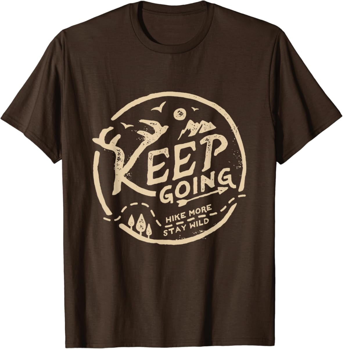Hot Trending T-Shirt With Hike More Keep Going Stay Wild Motivational Vintage T-Shirt Design ...