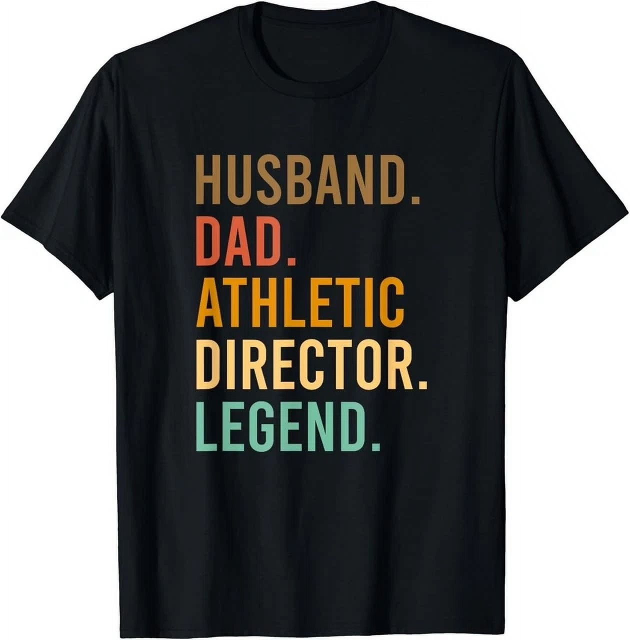 Hot Trending T-Shirt With Husband Dad Athletic Director Legend Athletic ...