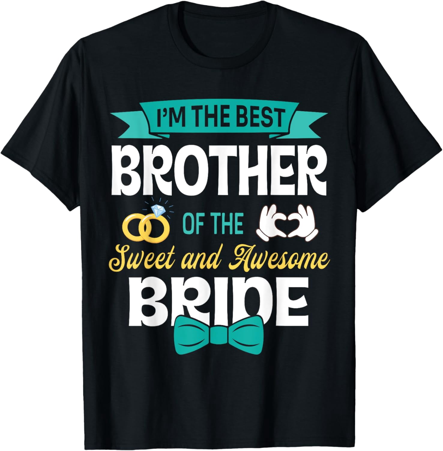 Hot Trending T-Shirt With I Am The Best Brother Of The Sweet And ...