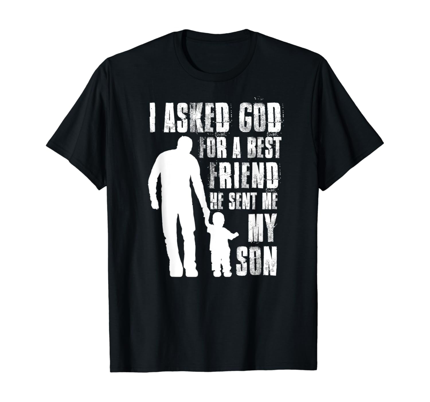 Hot Trending T-Shirt With I Asked God For A Best Friend He Sent Me My ...