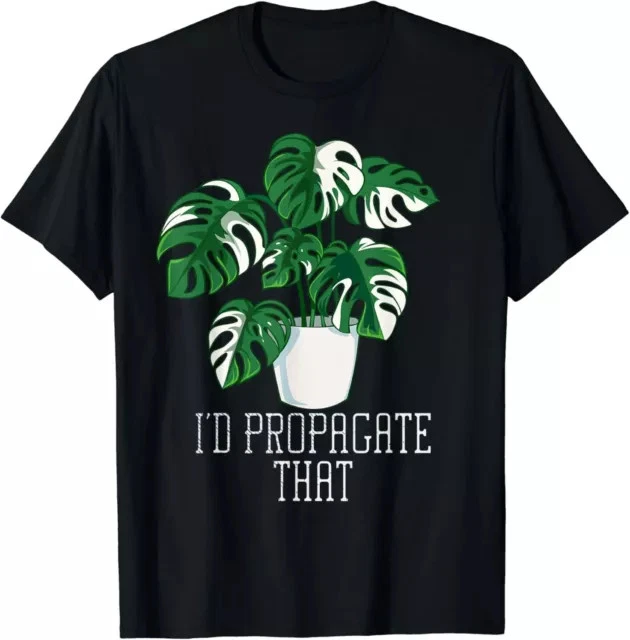 Hot Trending T-Shirt With I D Propagate That Funny Crazy Plant Lady ...