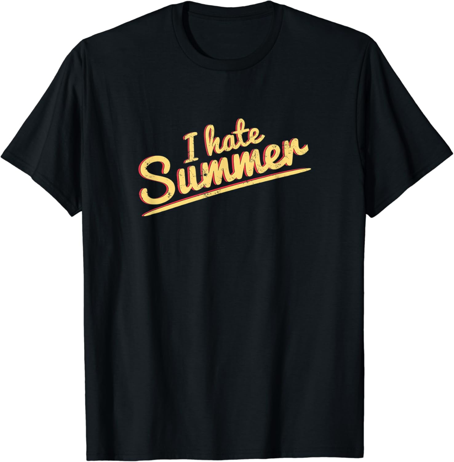 Hot Trending T-Shirt With I Hate Summer Weather Too Hot - Walmart.com