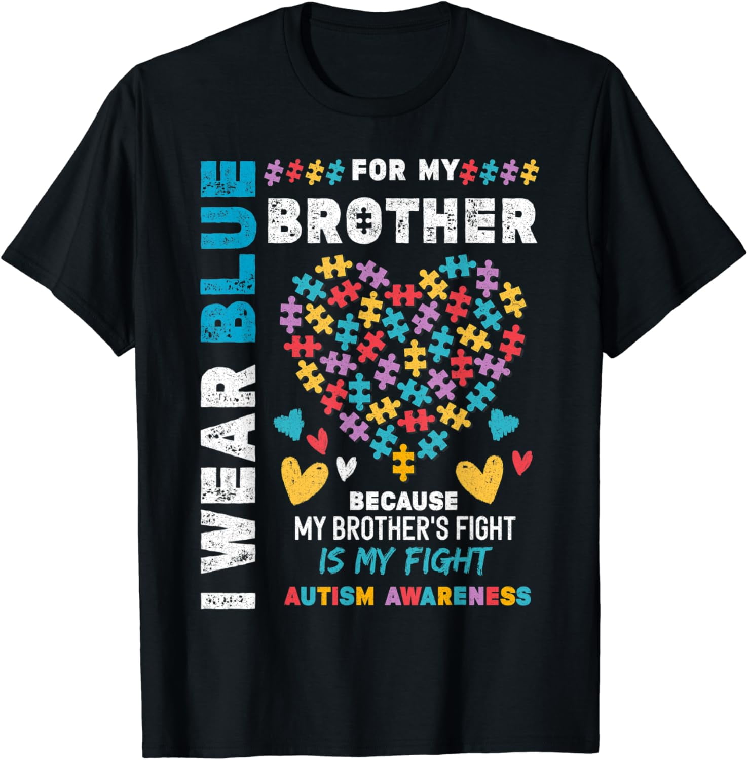 Hot Trending T-Shirt With I Wear Blue For My Brother Autism Awareness ...