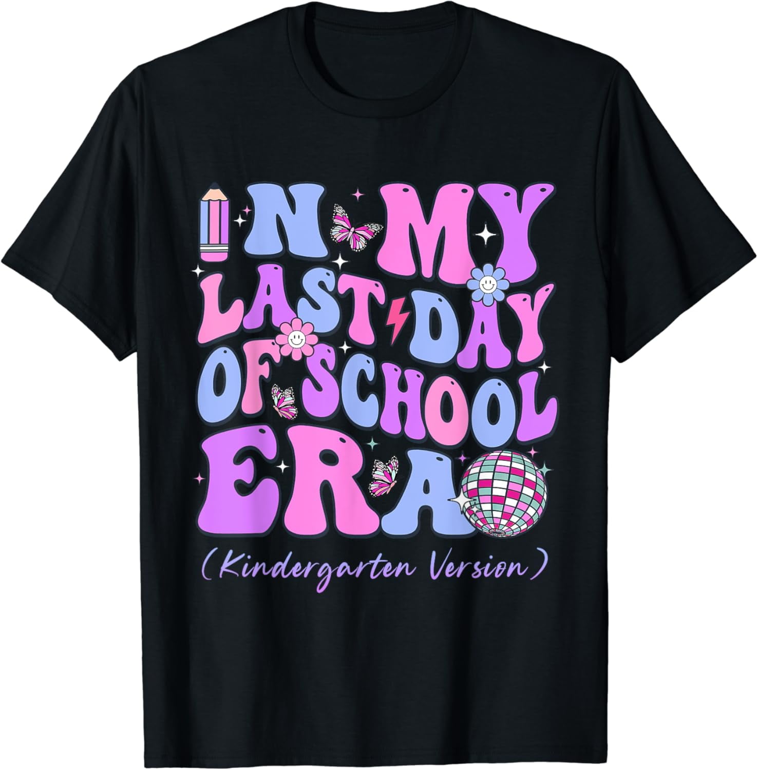 Hot Trending T-Shirt With In My Last Day Of School Era Groovy ...
