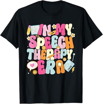Hot Trending T-Shirt With In My Speech Therapy Era Speech Language ...