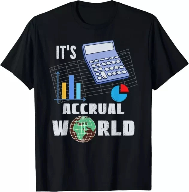 Hot Trending T-Shirt With It'S Accrual World Accounting For Accountants ...