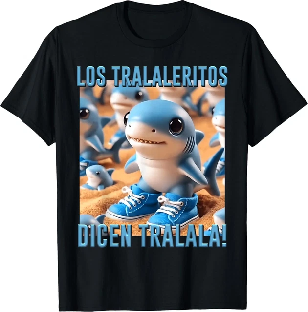 Hot Trending T-Shirt With Italian Brainrot Los Tralaleritos Dicen Ai ...