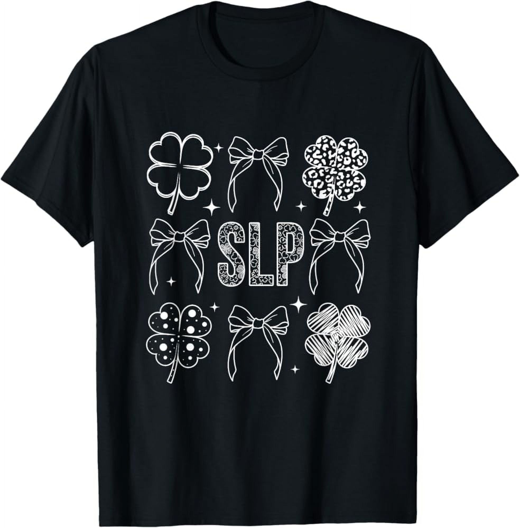 Hot Trending T-Shirt With Its A Lucky Day For Speech Therapy St Patricks Slp Design Preview Only ...