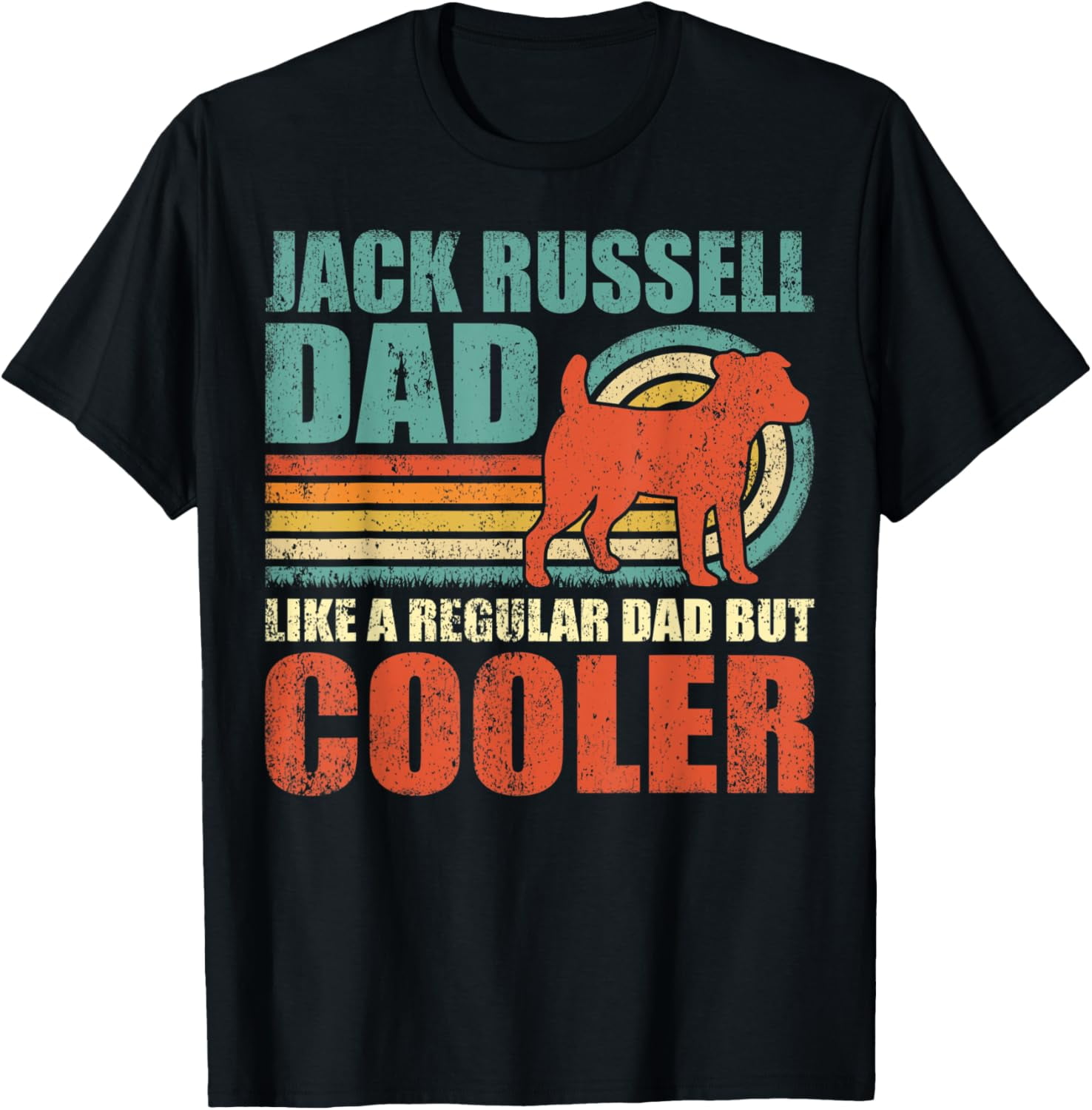 Hot Trending T-Shirt With Jack Russell Dad Like A Regular Dad But ...