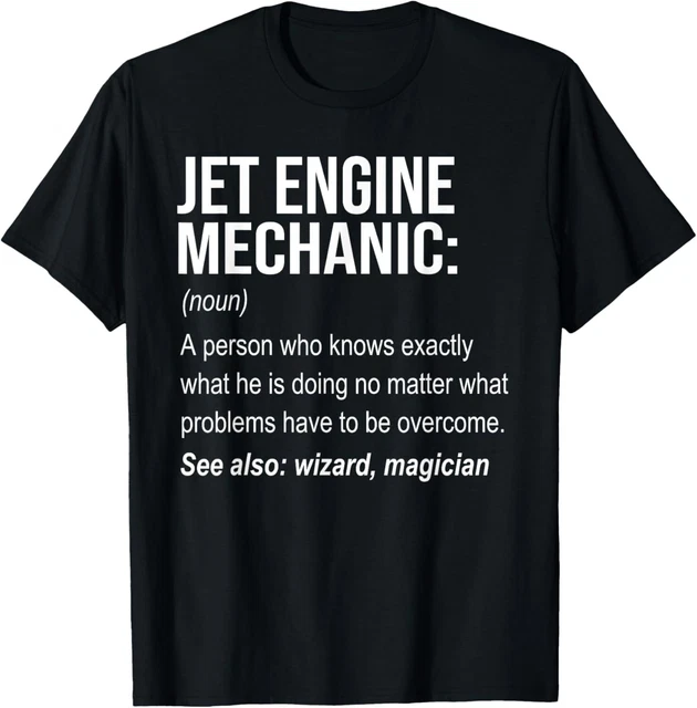 Hot Trending T-Shirt With Jet Engine Mechanic Definition Aircraft ...