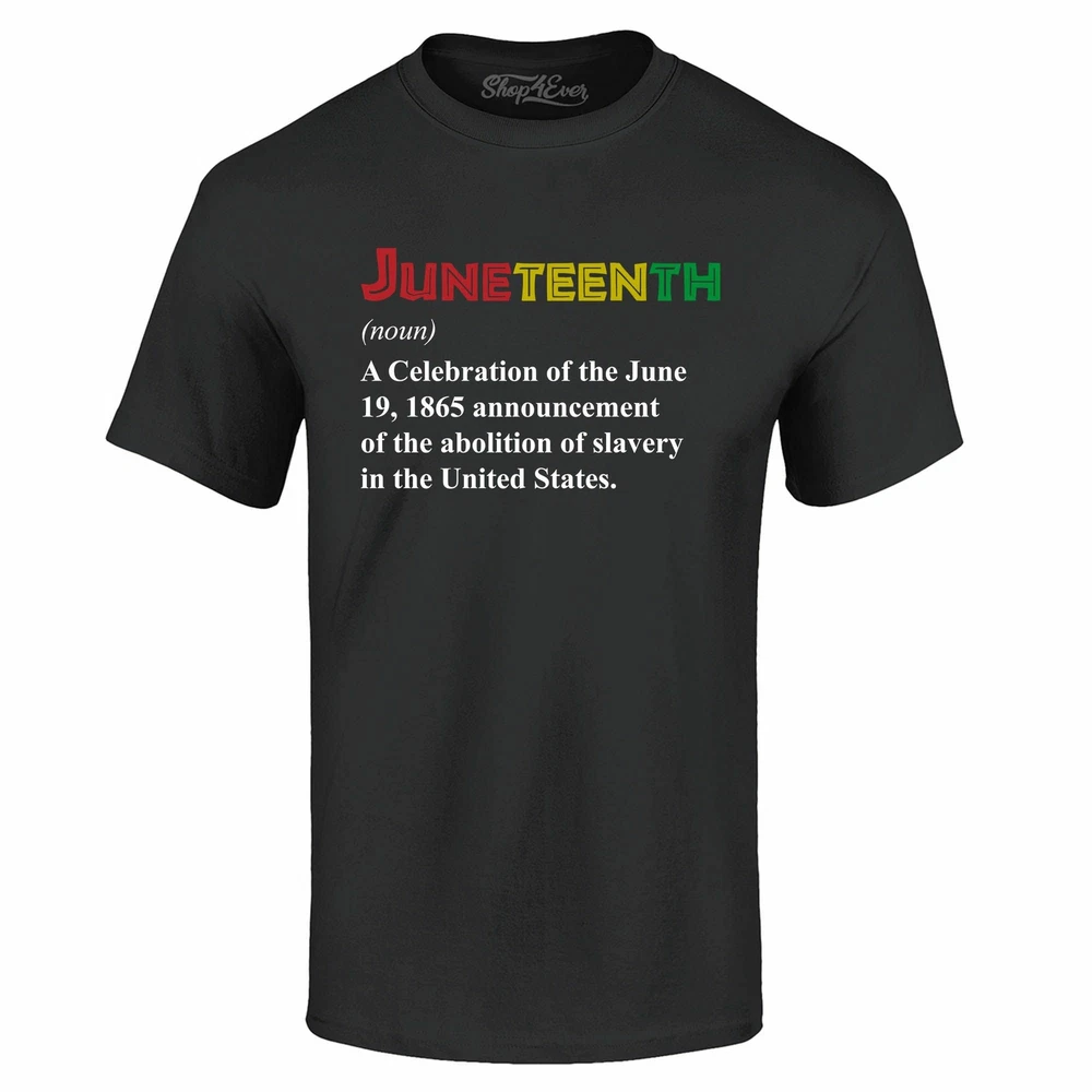 Hot Trending T-Shirt With Juneteenth Definition June 19Th 1865 T-Shirt ...