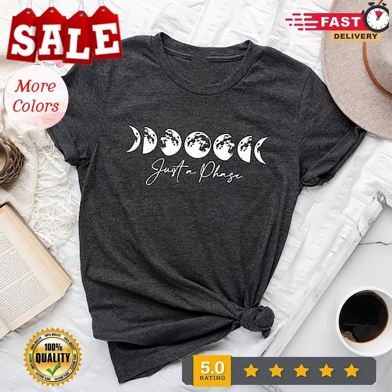 Hot Trending T-Shirt With Just A Phase, Moon, Moon Phase, Astrology ...