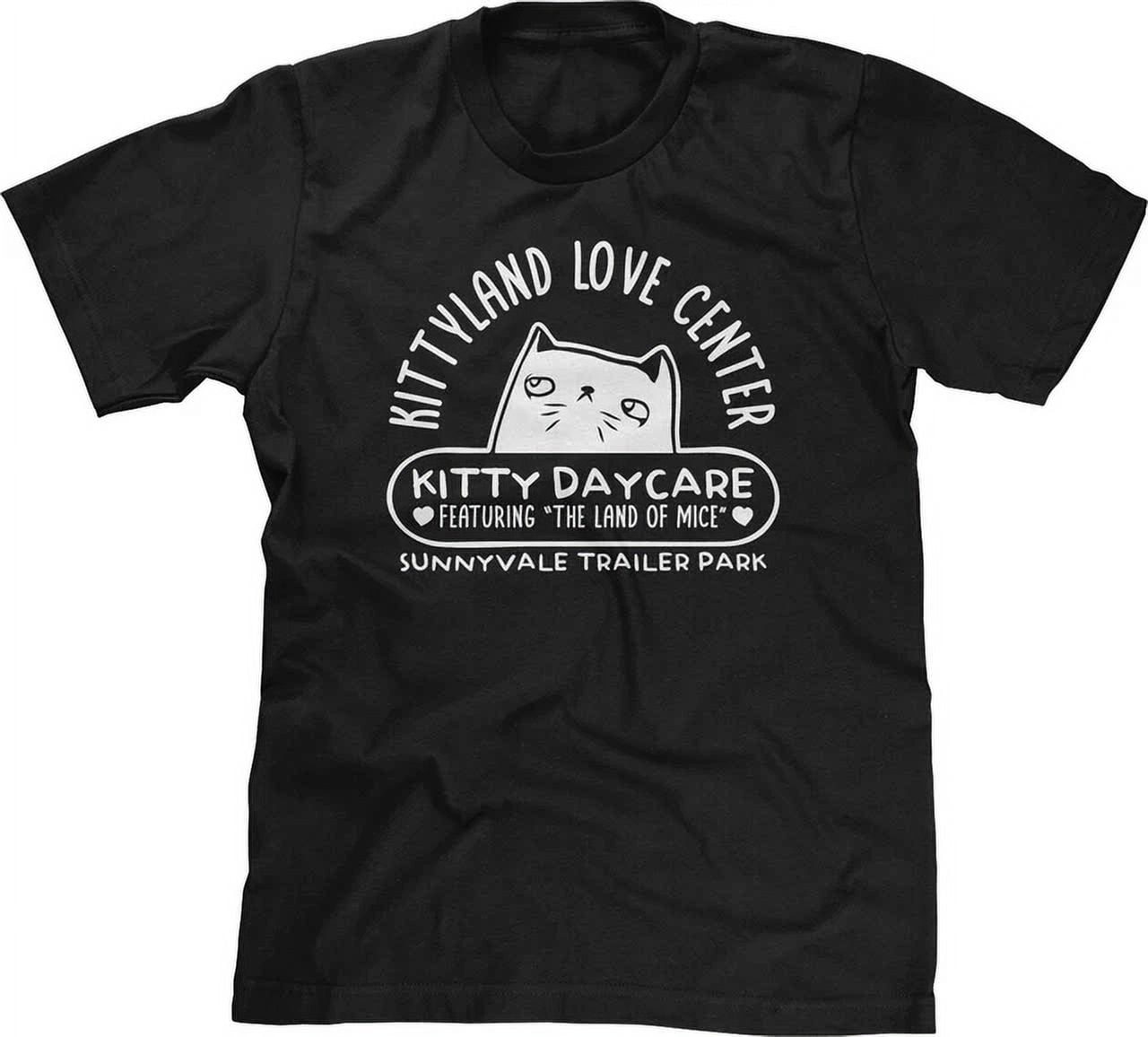 Hot Trending T-Shirt With Kittyland Trailer Park Tv Cult Classic Funny ...