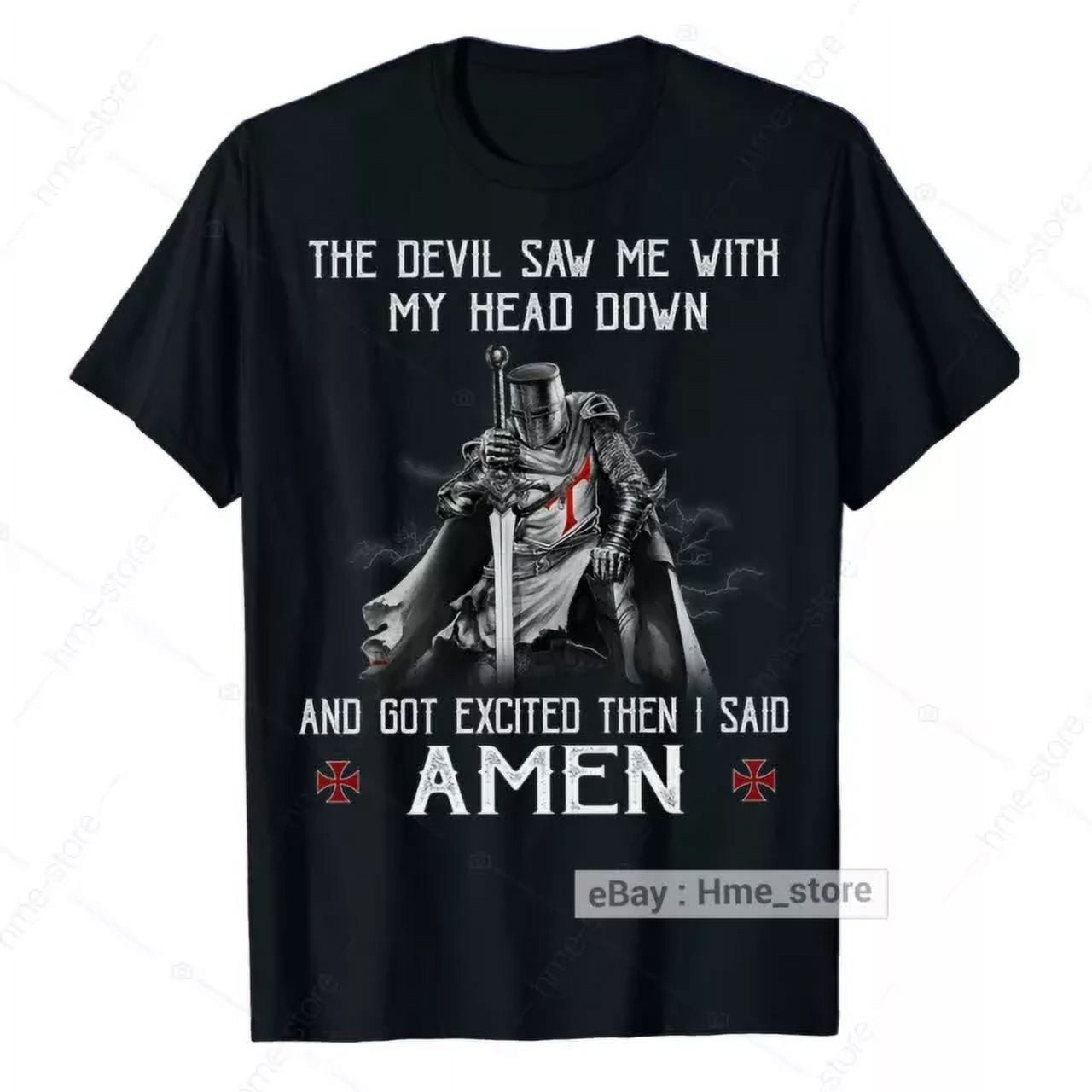 Hot Trending T-Shirt With Knight Templar Devil Saw Me With My Head Down ...