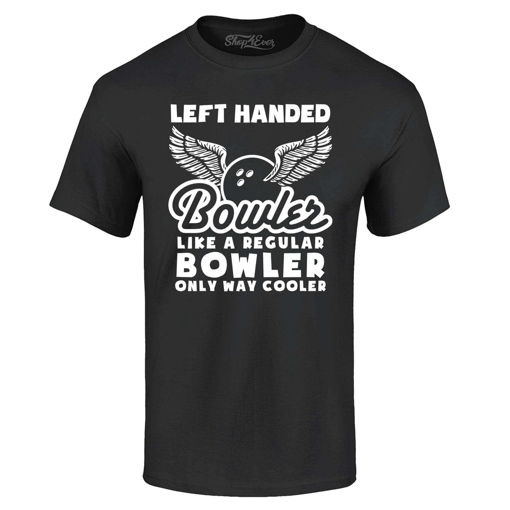 Hot Trending T-Shirt With Left Handed Bowler Like A Regular Bowler ...
