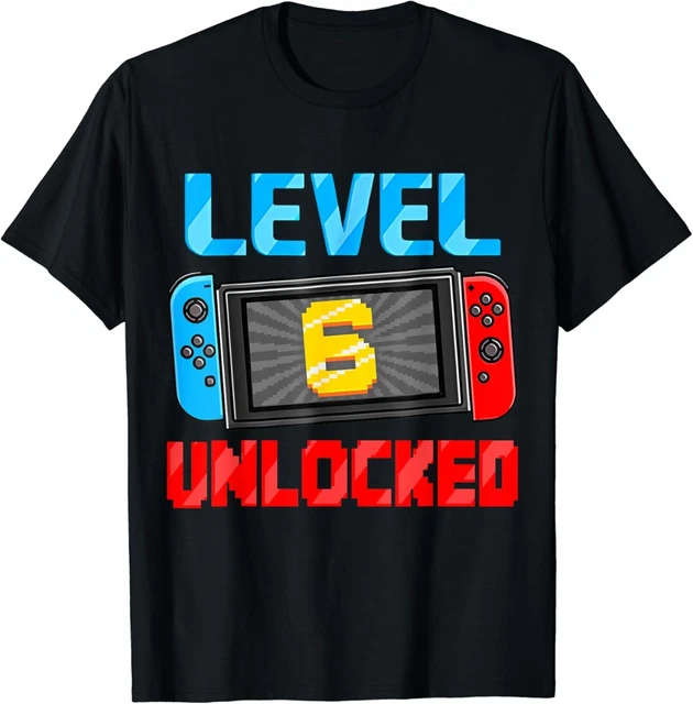 Hot Trending T-Shirt With Level 6 Unlocked Gamer 6Th Birthday Gift ...
