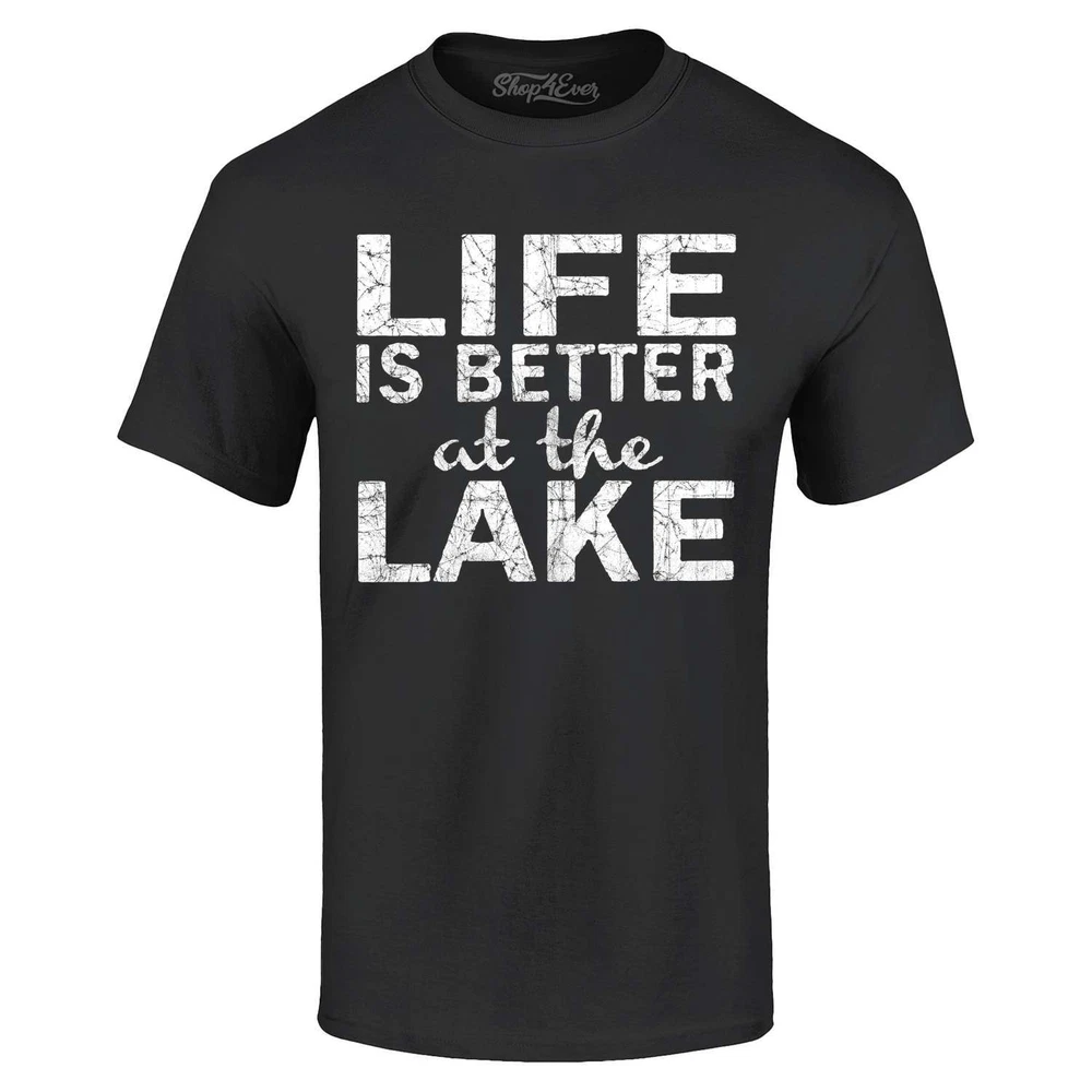 Hot Trending T-Shirt With Life Is Better At The Lake T-Shirt Vacation ...