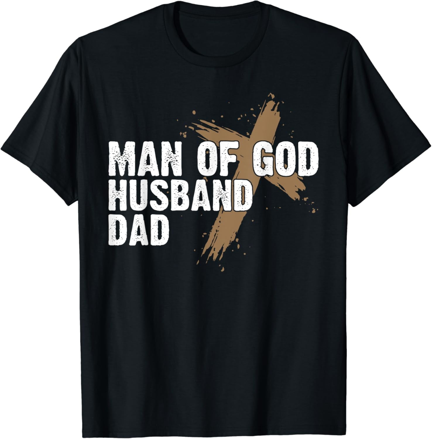 Hot Trending T-Shirt With Man Of God Husband Dad Religious Cross Father ...