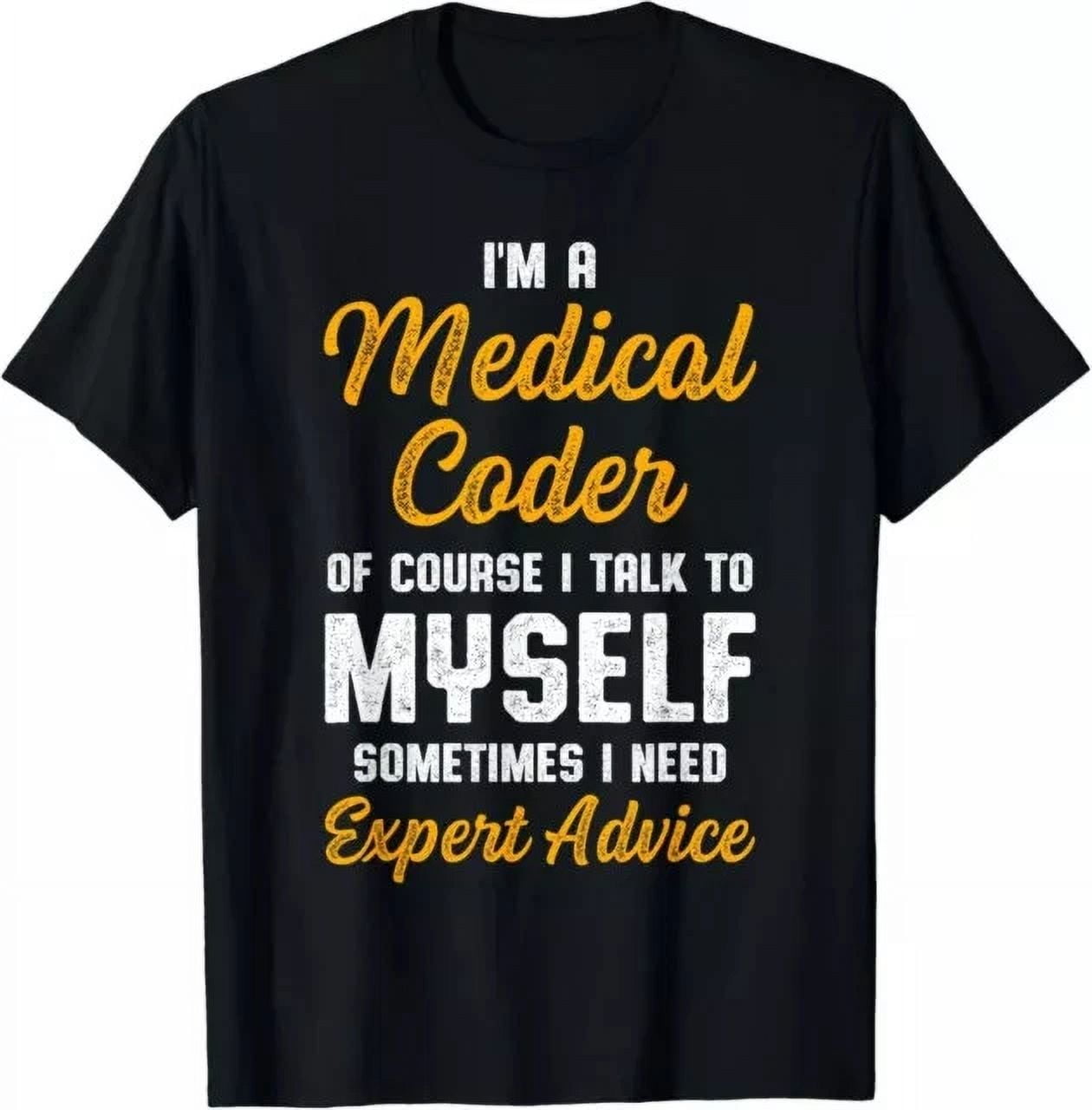 Hot Trending T-Shirt With Medical Coder Biller Coding - Walmart.com