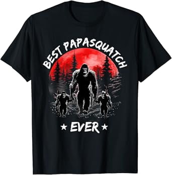 Hot Trending T-Shirt With Mens Best Papa Squatch Ever Funny Papasquatch ...