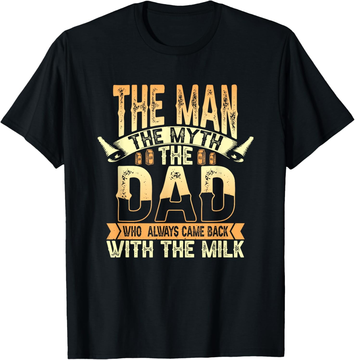 Hot Trending T-Shirt With Milk Dad Funny Father Just A Dad Who Always ...