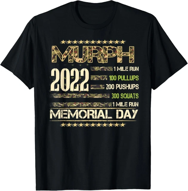 Hot Trending T-Shirt With Murph Memorial Day 2022 - For Weightlifters ...
