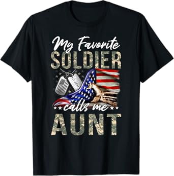 Hot Trending T-Shirt With My Favorite Soldier Calls Me Aunt Us Army ...