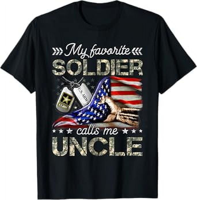 Hot Trending T-Shirt With My Favorite Soldier Calls Me Uncle Proud Army ...