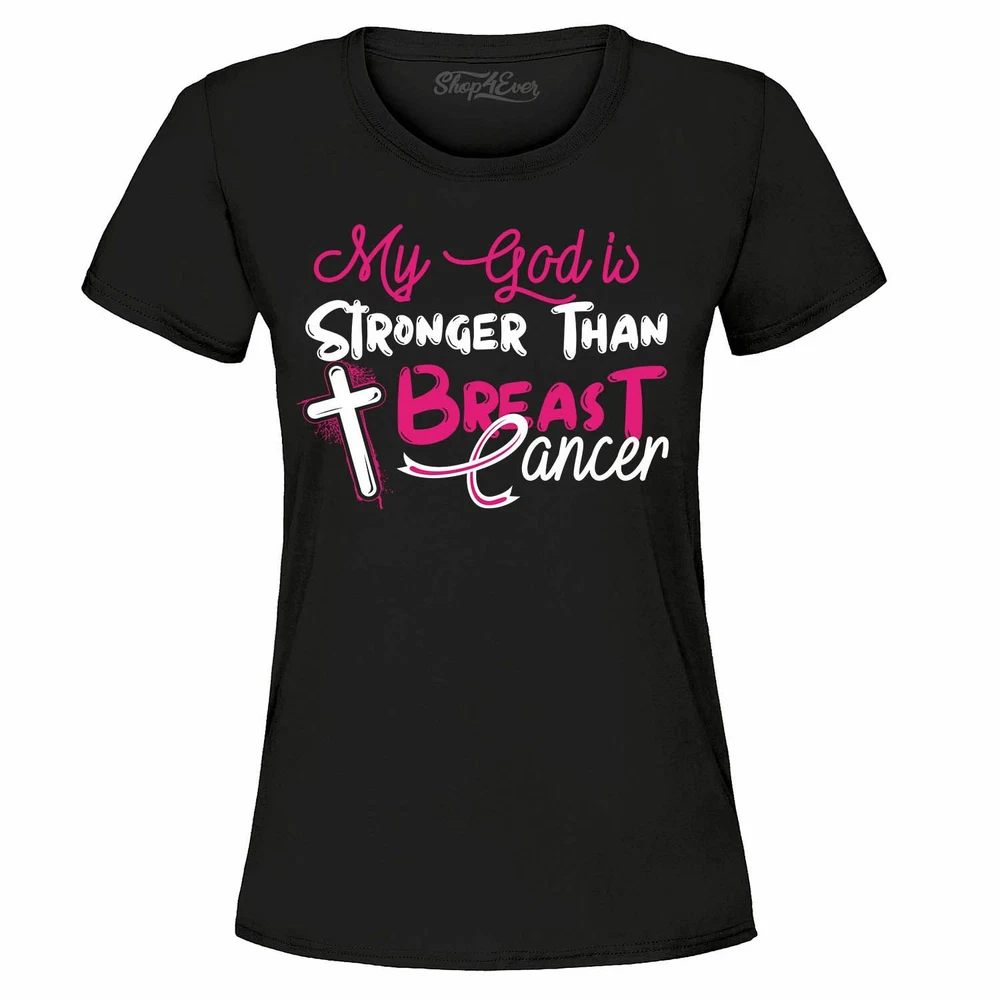 Hot Trending T-Shirt With My God Is Stronger Than Breast Cancer Ribbon ...