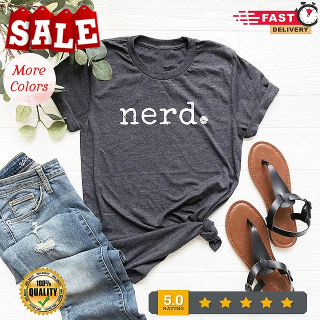 Hot Trending T-Shirt With Nerd, Cool Geek, Book Worm, Math Nerd Gifts ...
