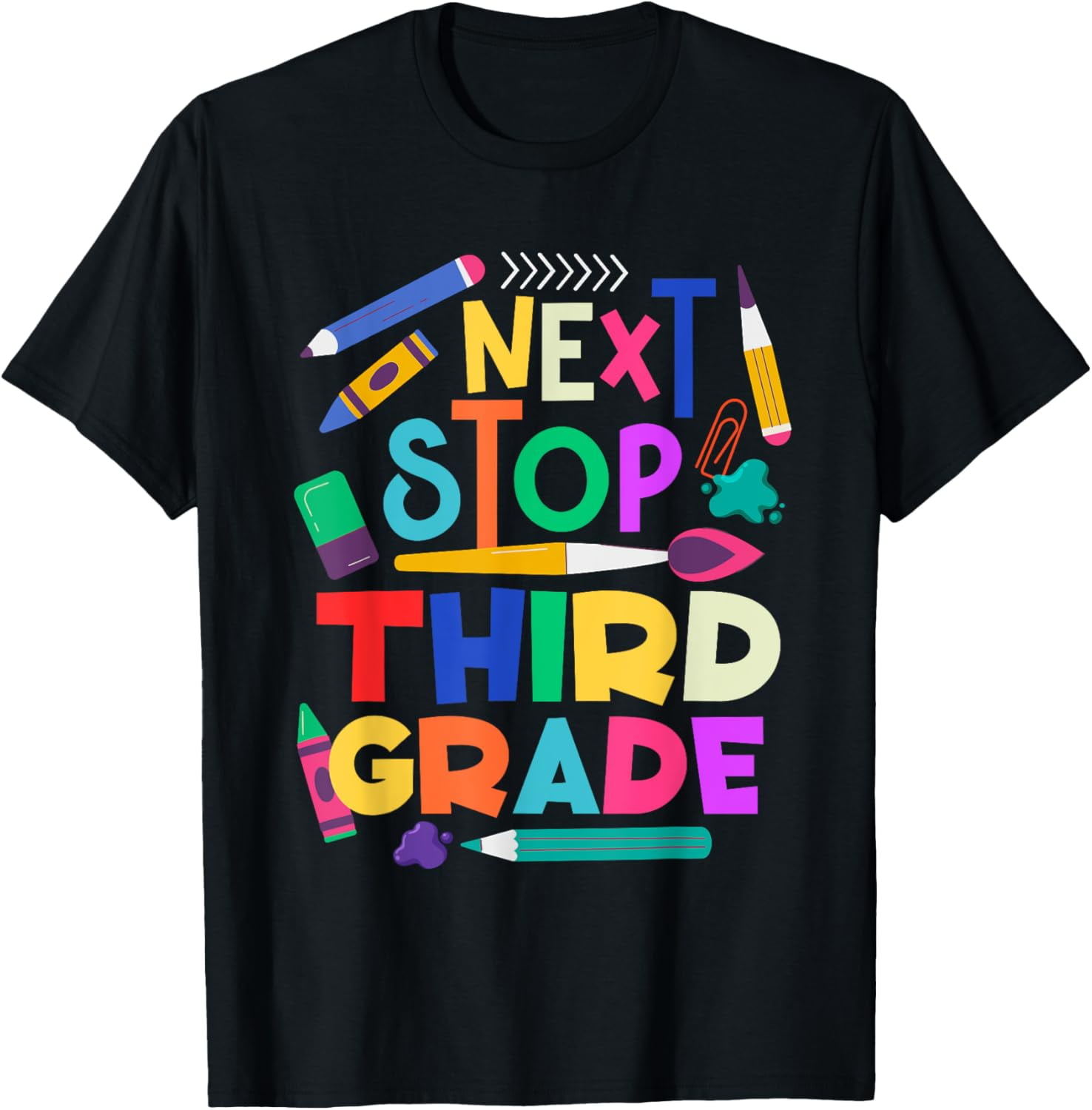Hot Trending T-Shirt With Next Stop 3Rd Grade Last Day Of School Second ...